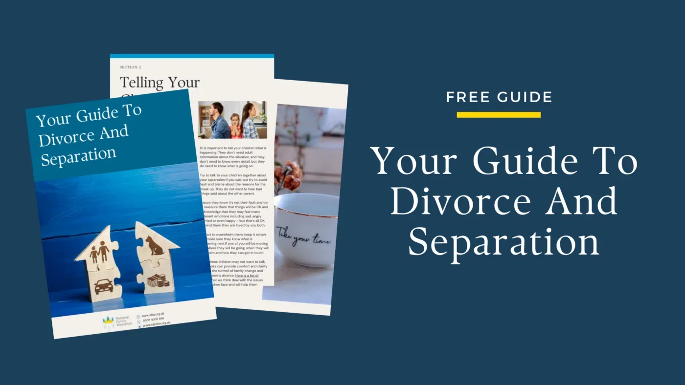 Guide To Divorce And Separation | National Family Mediation